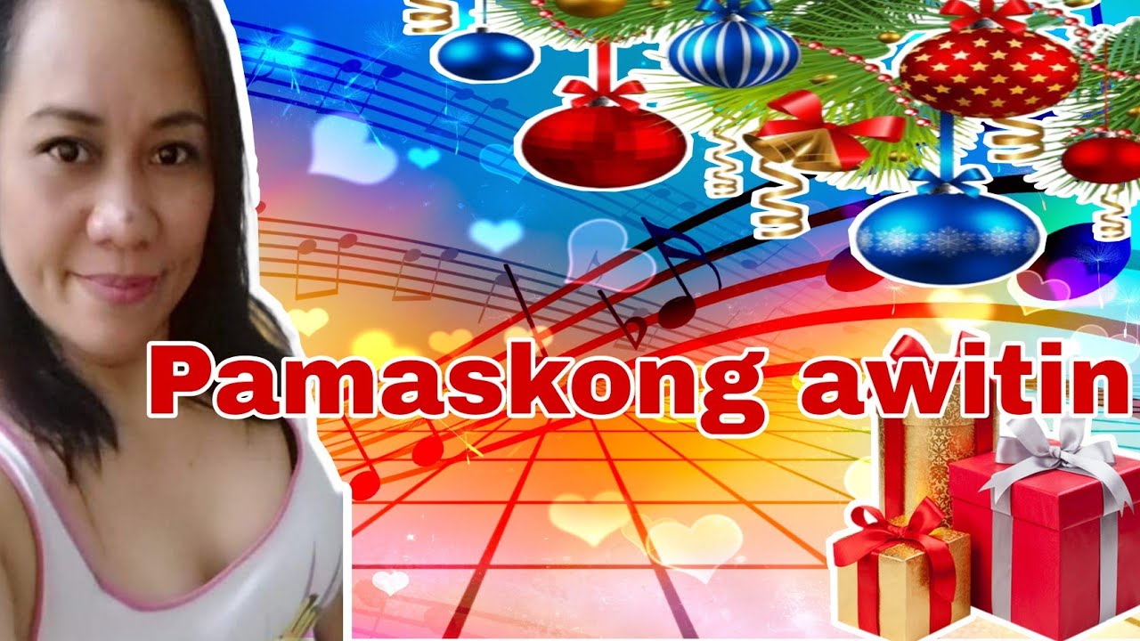 Pamaskong awitin - YouTube