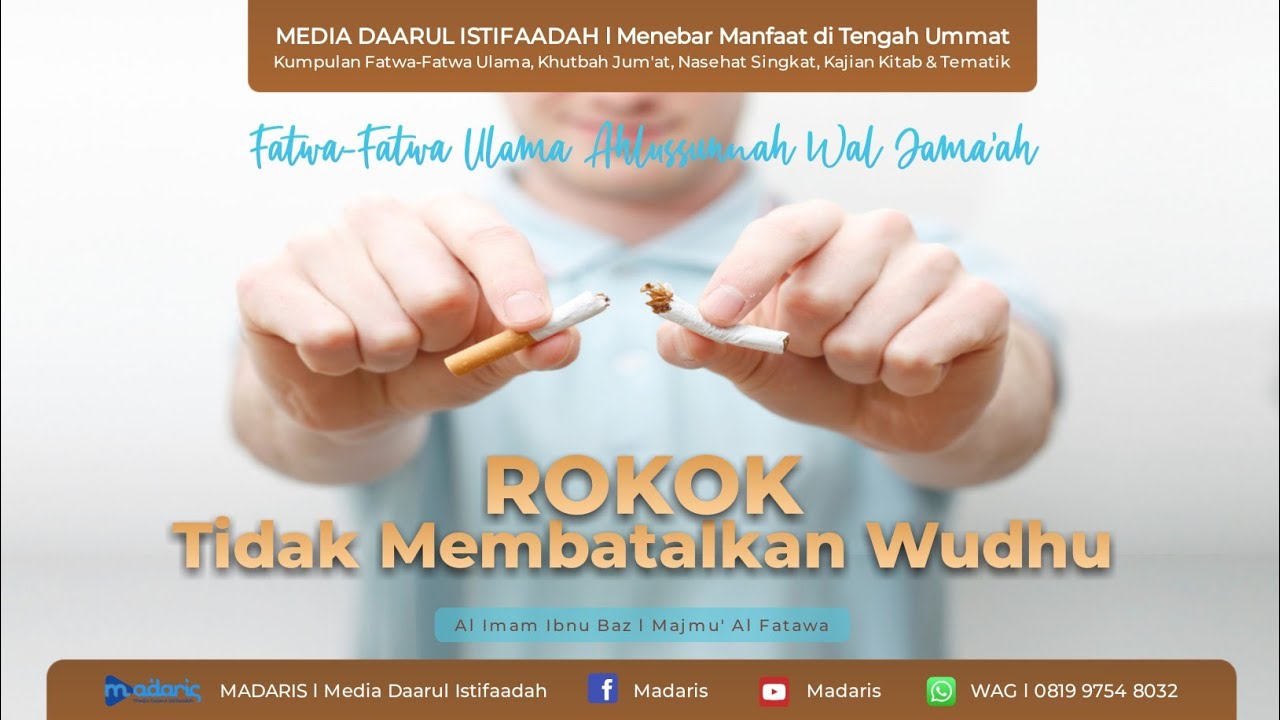 FATWA-FATWA ULAMA - Rokok Tidak Membatalkan Wudhu - YouTube
