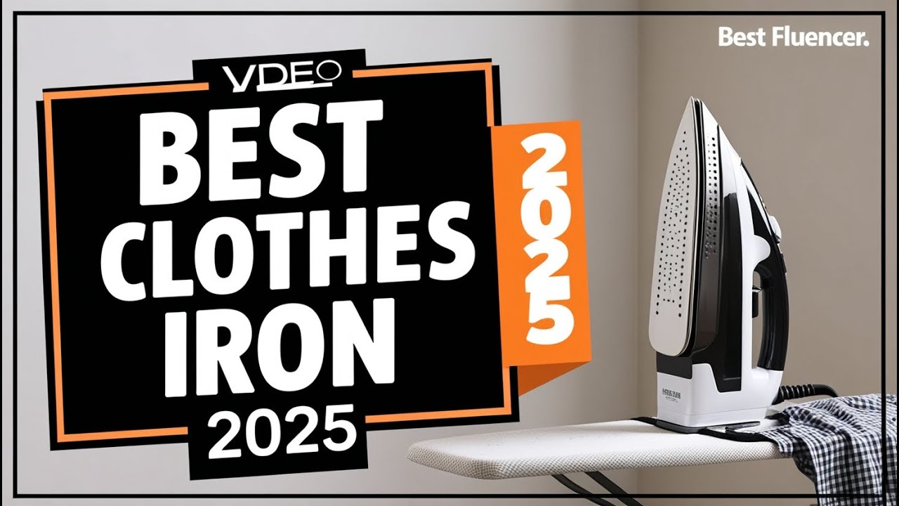 Best Clothes Iron 2025 – Ultimate Ironing Power Tested! - YouTube