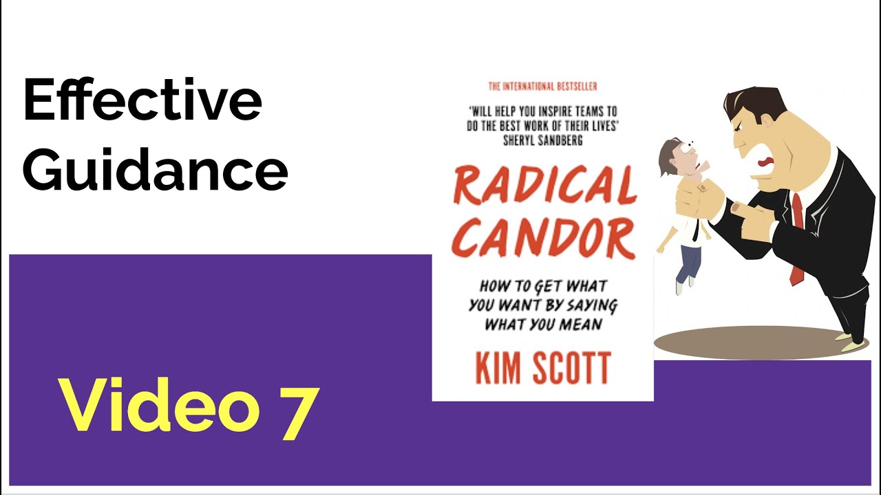 Guidance - Radical Candor - Kim Scott - video 7 - YouTube