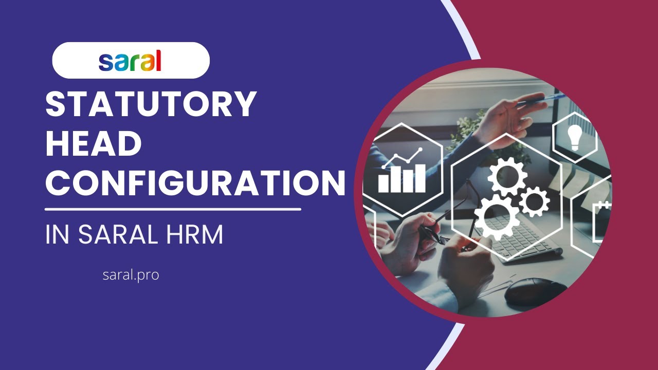 Statutory Head Configuration in Saral HRM - YouTube