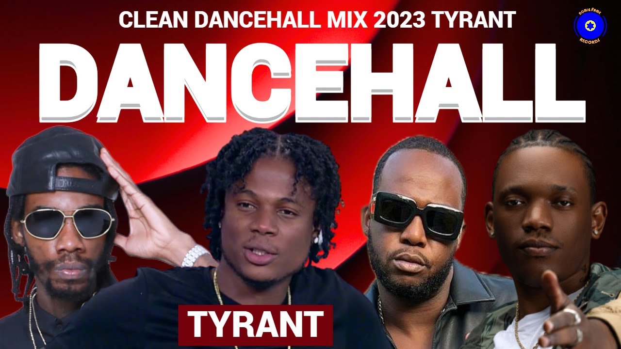(Clean) Dancehall Mix 2023, TYRANT Masicka, Teejay, Skeng, Valiant ...