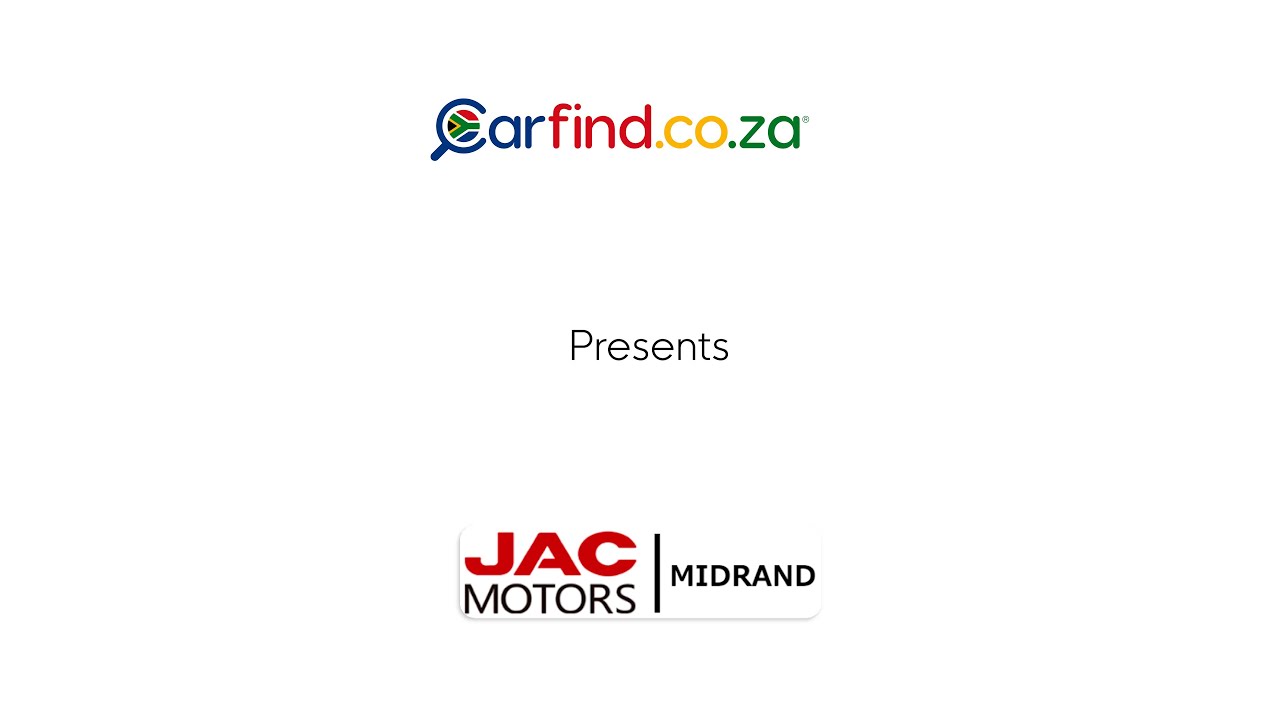 JAC Motors Midrand - Find us on Carfind.co.za - YouTube