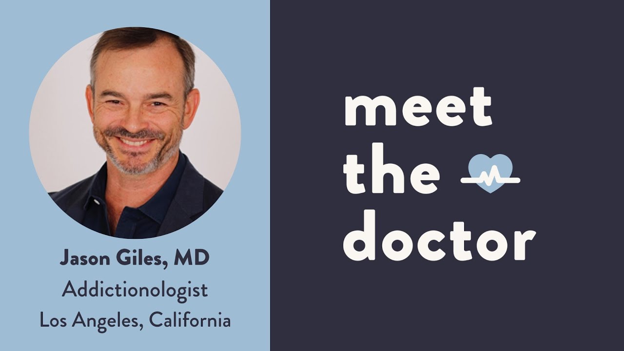 Jason Giles, MD - Addictionologist in Los Angeles, California - YouTube