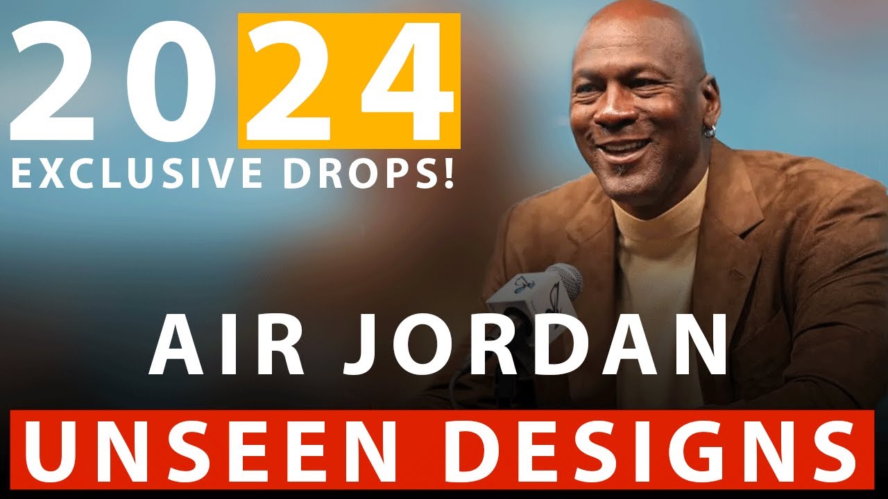 UNSEEN AIR JORDAN 2024 sneaker releases | michael jordan sneakers ...