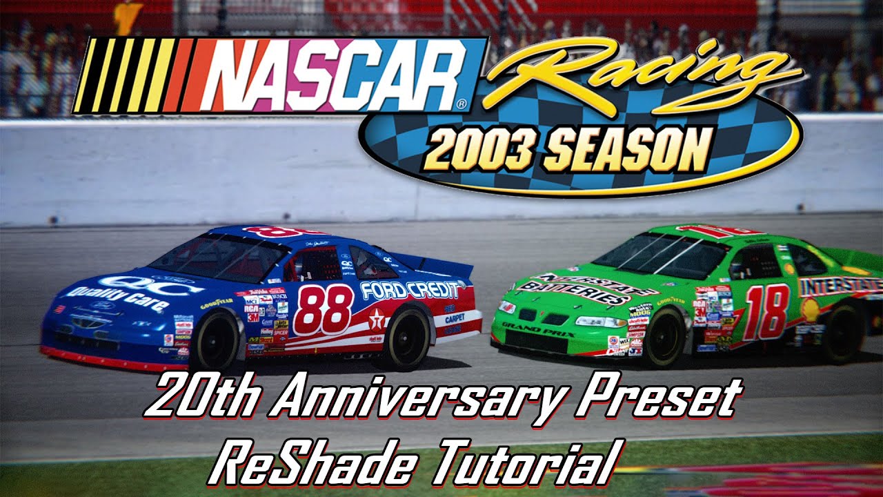 NR2003 - Nascar Racing 2003 - ReShade Tutorial - YouTube