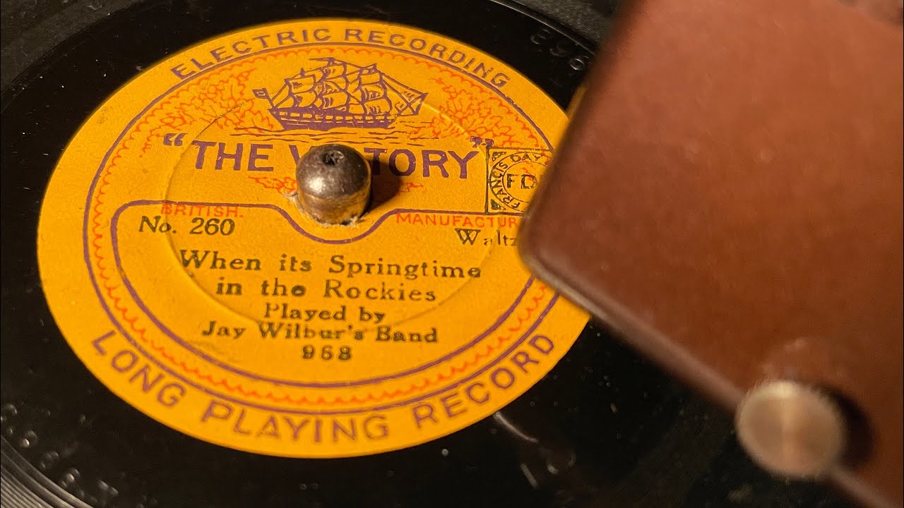 Jay Wilbur & His Band - When It’s Springtime In The Rockies - 78 rpm ...