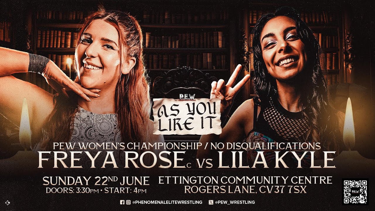 FULL MATCH: P.E.W Womens Championship- NO DQ - Freya Rose Vs Lila Kyle P.E.W ‘AS YOU LIKE IT ...