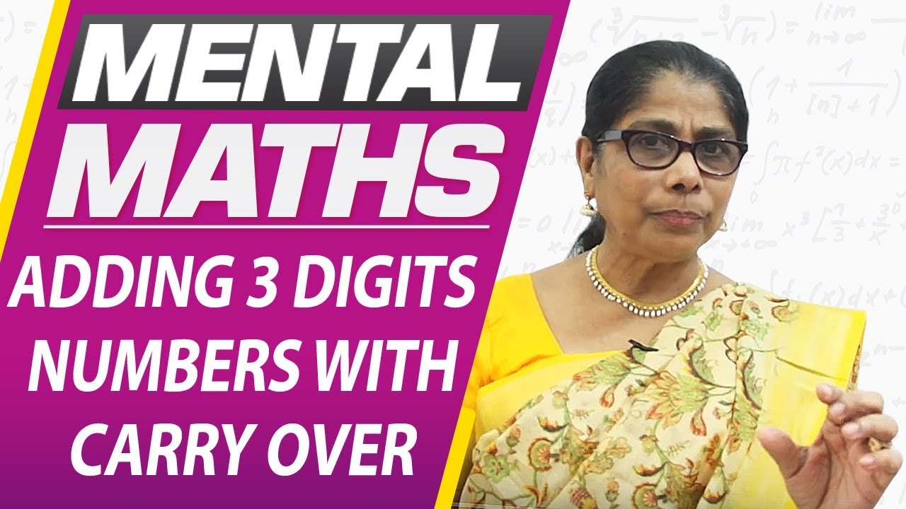 Learn basic of mental Maths for beginners | Adding 3 Digits Numbers ...
