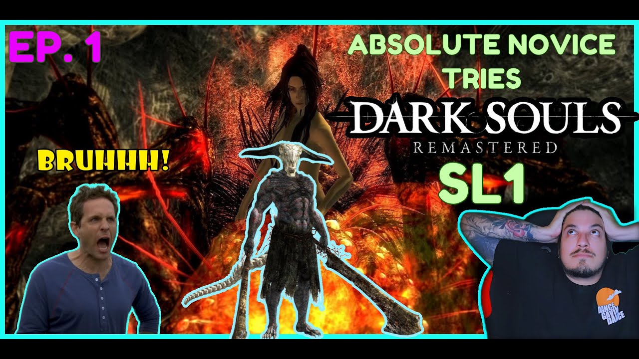 Absolute NOVICE Tries Dark Souls SL1 (PART 1) - YouTube