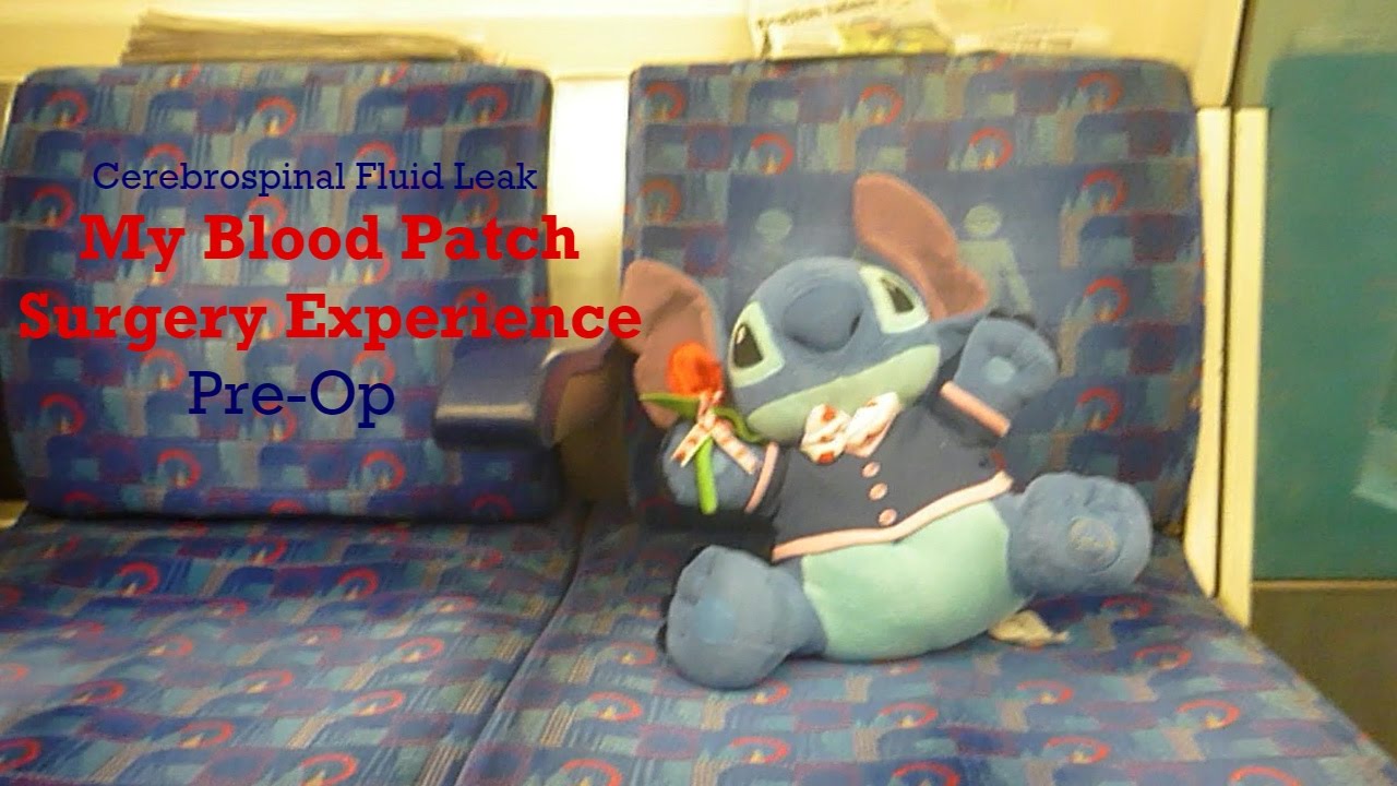 CSF Leak: My Blood Patch Experience - Pre-Op - YouTube