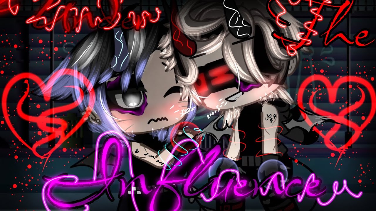 Under the influence~🍷🍻 GLMV( By ☆.LilKitty-Alison.☆) {Credits too ...