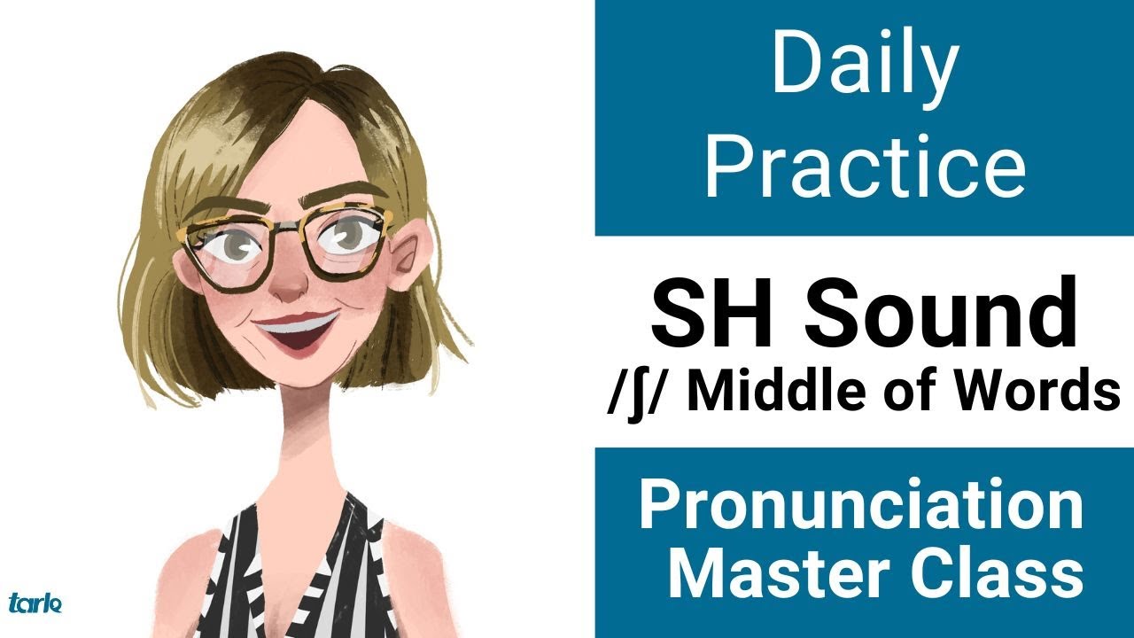 SH Sound /ʃ/ MIDDLE of Words Daily Shadowing Pronunciation Practice ...