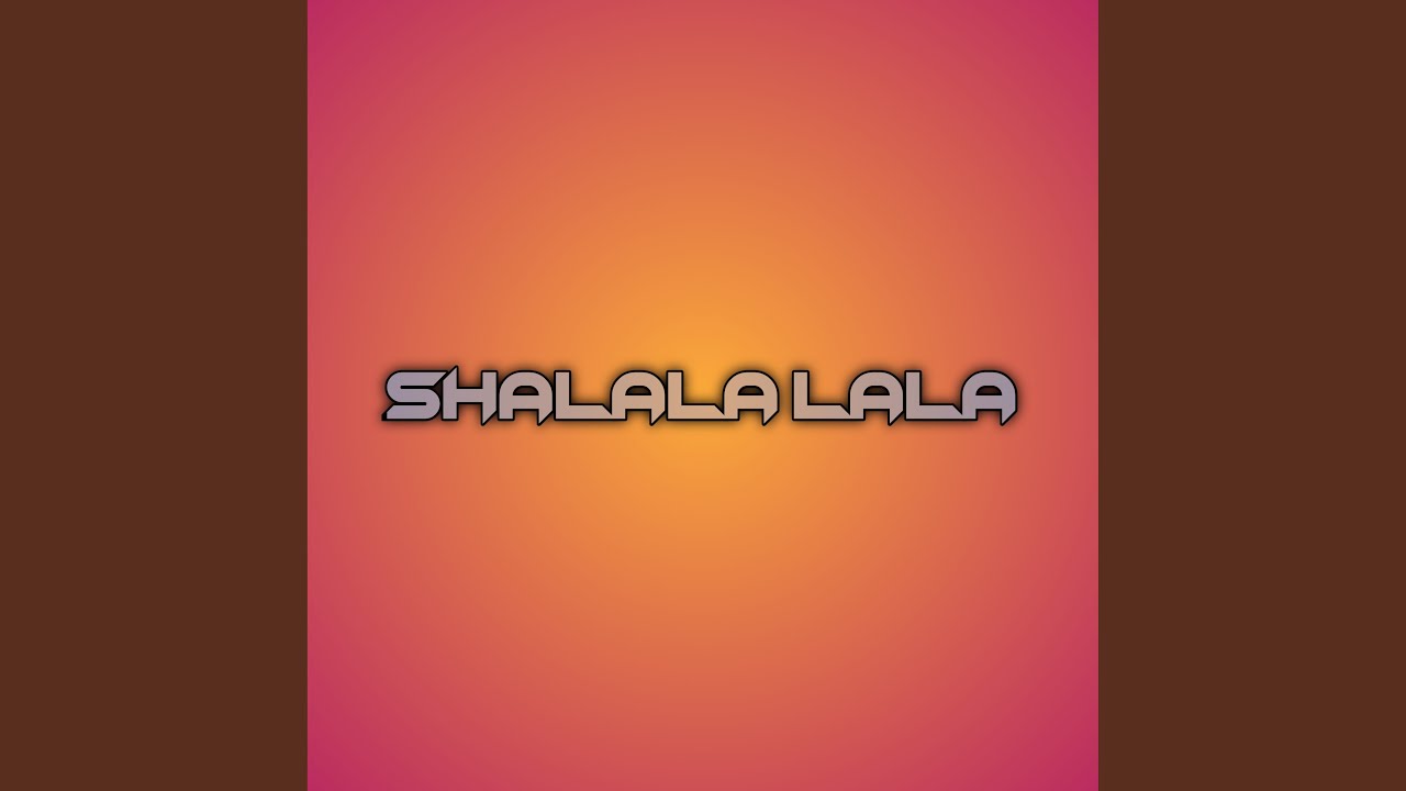 Shalala Lala (Remix) - YouTube