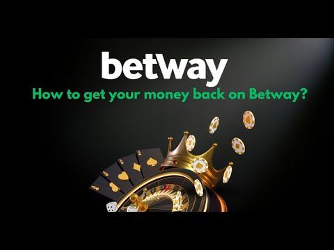 How to get money back in Betway | Follow the Steps As soon as Possible ...
