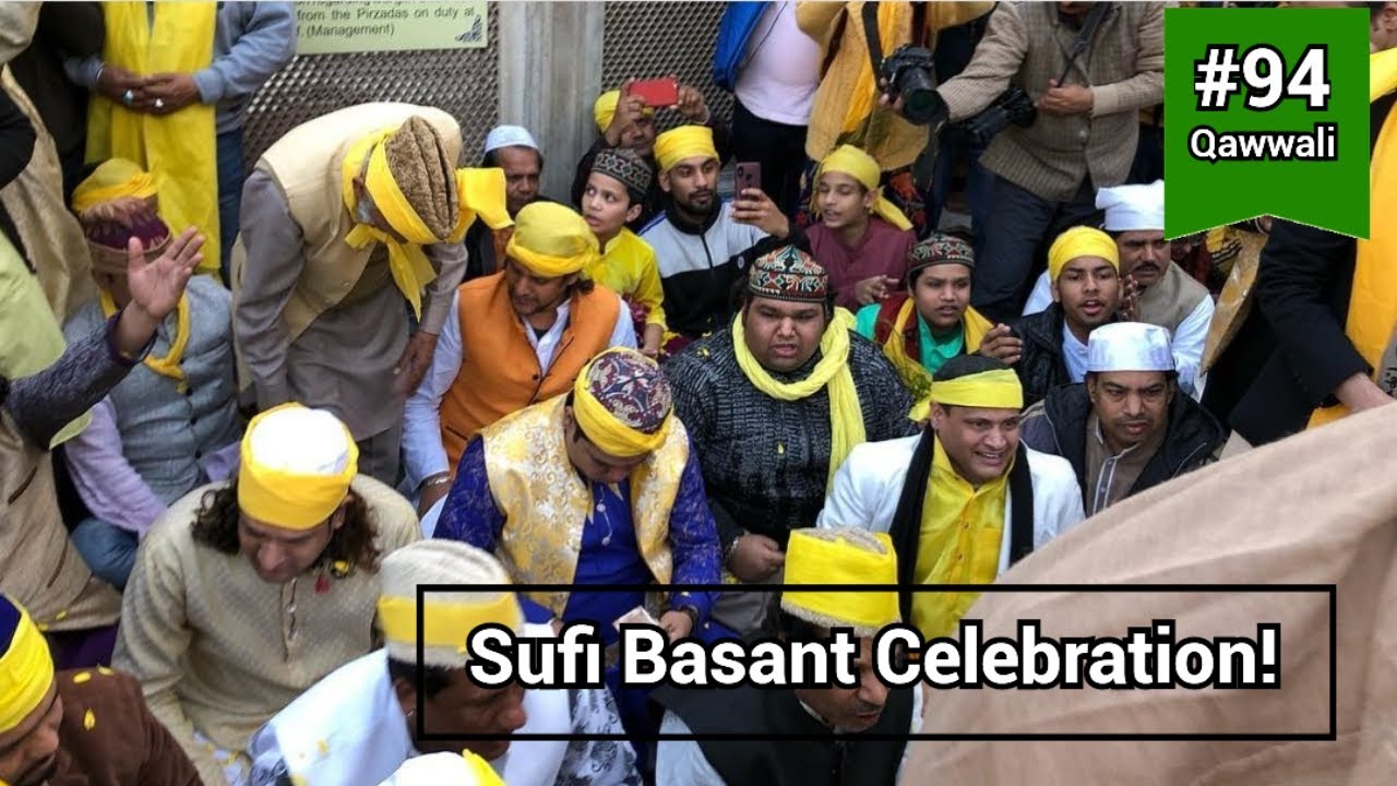 Sufi Basant Celebration | Qawwali | Nizami Bandhu | Nizami Brothers ...