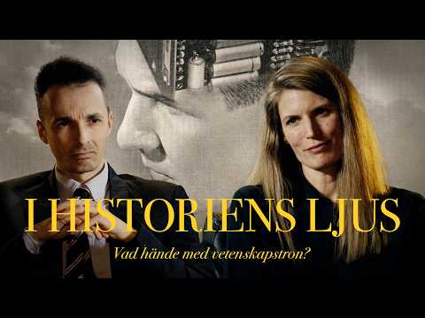 Helena Granström om vetenskapstron | I historiens ljus