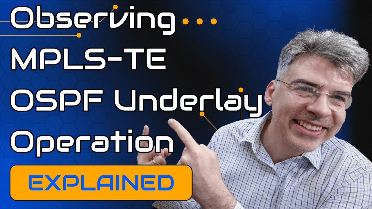 MPLS-TE OSPF Underlay Operation - YouTube