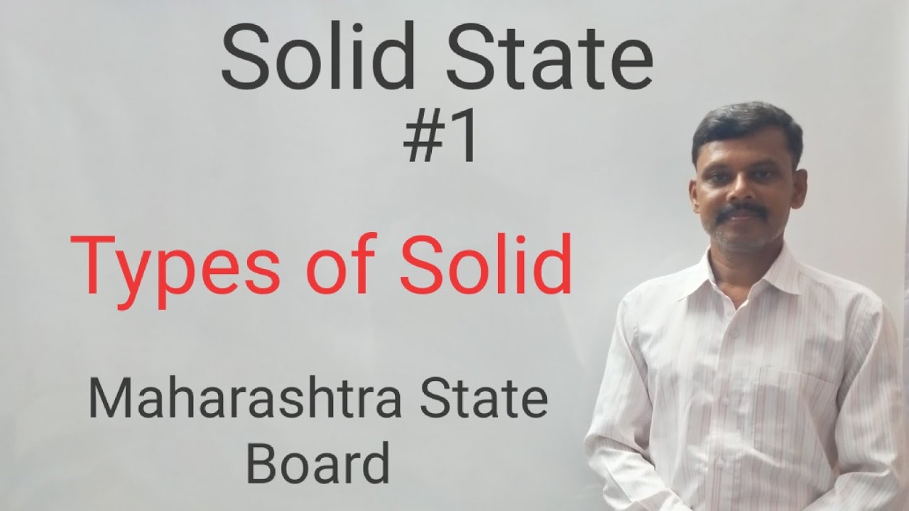 Solid State - Types of Solid - YouTube