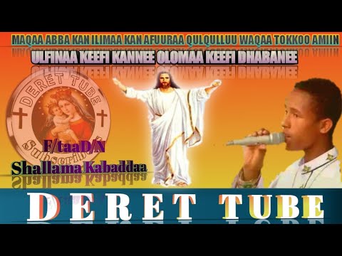 Ulfinaa_Keefii_Kannee_olomaa_keefi_dhabanee,F-taa D-n Shalamaa_kabaddaa ...