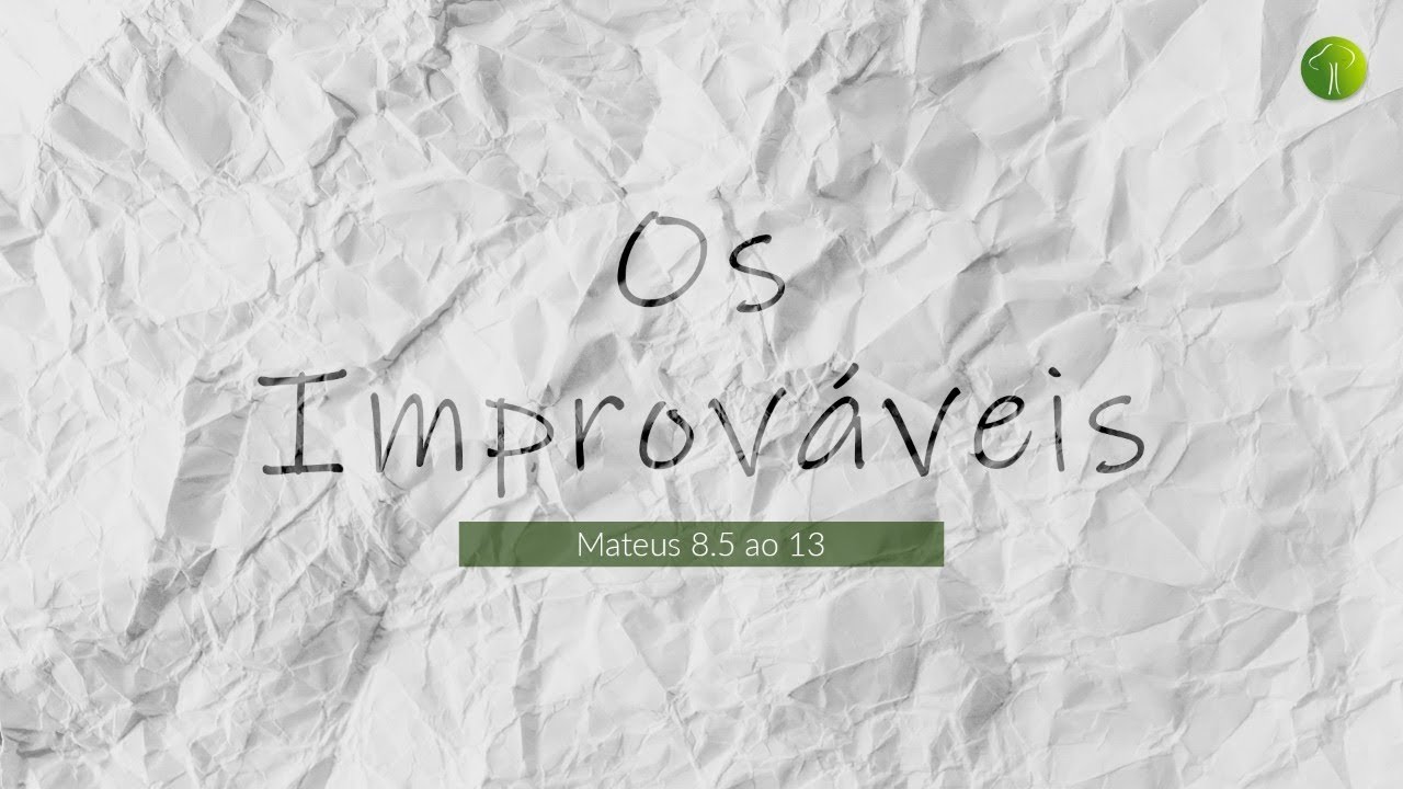Mensagem - Os improváveis - YouTube