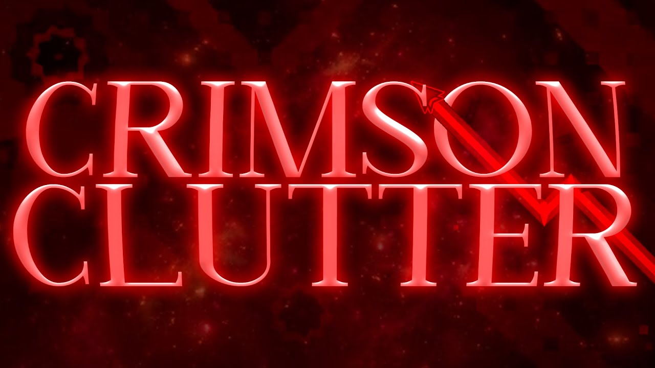 Crimson Clutter 100% (Insane Demon by RedUniverse) | Demon #200 ...