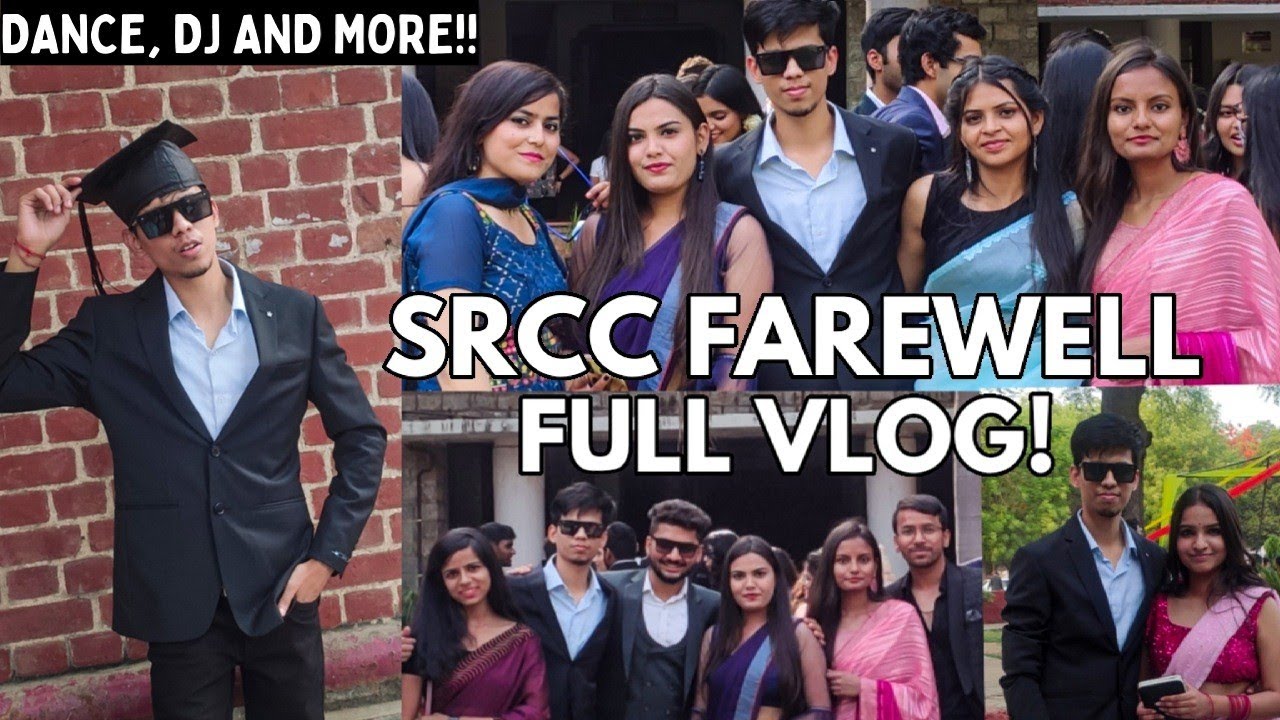 SRCC farewell vlog | SRCC college vlog |Shri ram college of commerce ...