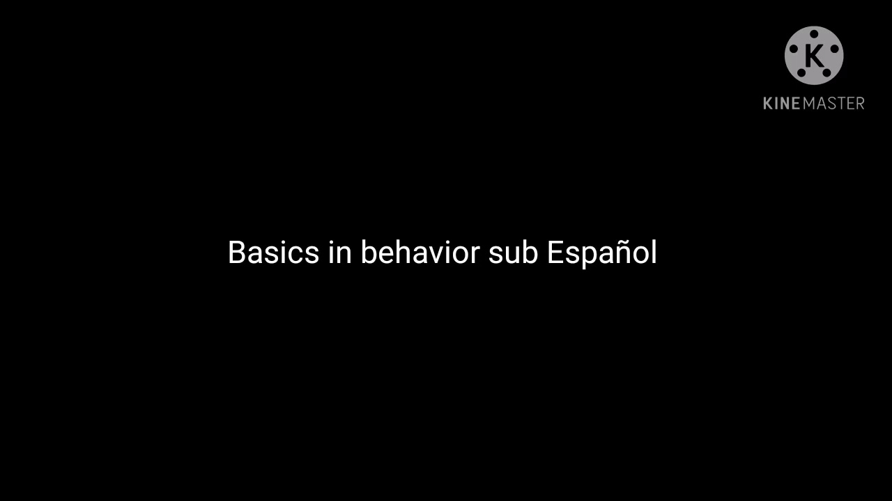 basics in behavior (blue) sub español - YouTube