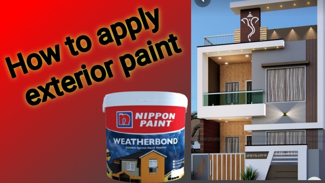 How to Apply Exterior Paint | Weather Shield | Weather Sheet ...