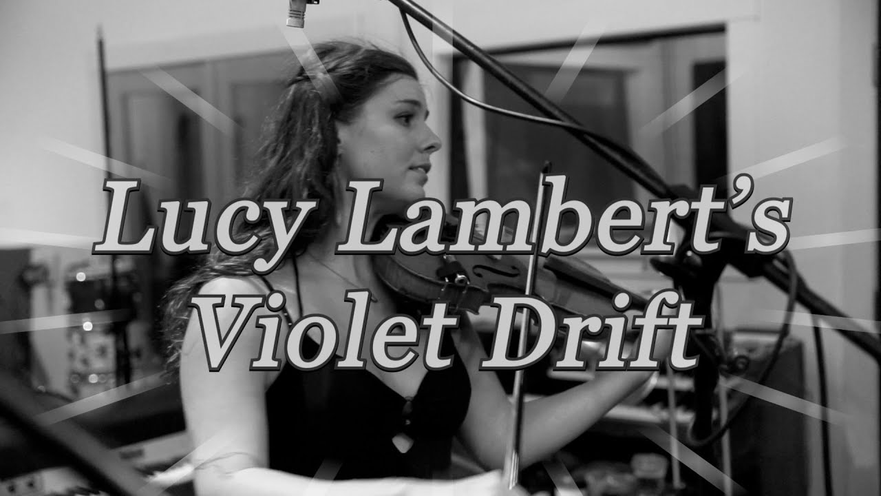 Lucy Lambert's Violet Drift LIVE in studio - YouTube
