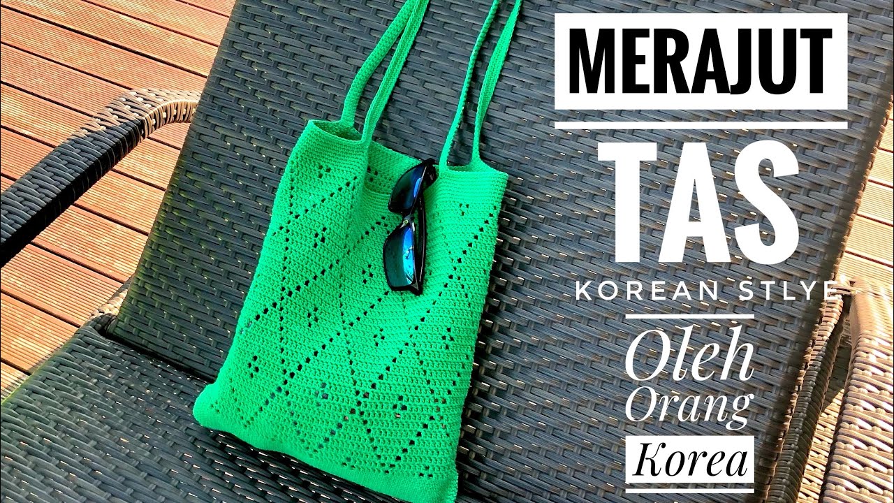 Rajut Tas Korea Style :: Merajut Tas :: Oleh Orang Korea :: Buat tas ...