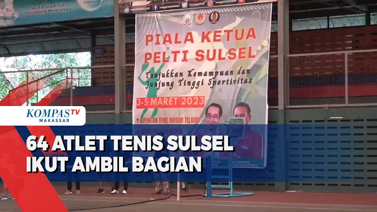 64 Atlet Tenis Sulsel Bertanding di Piala Pelti Sulsel - YouTube
