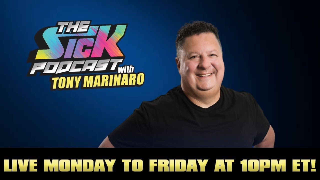 The Sick Podcast with Tony Marinaro | October 12 2022 - YouTube