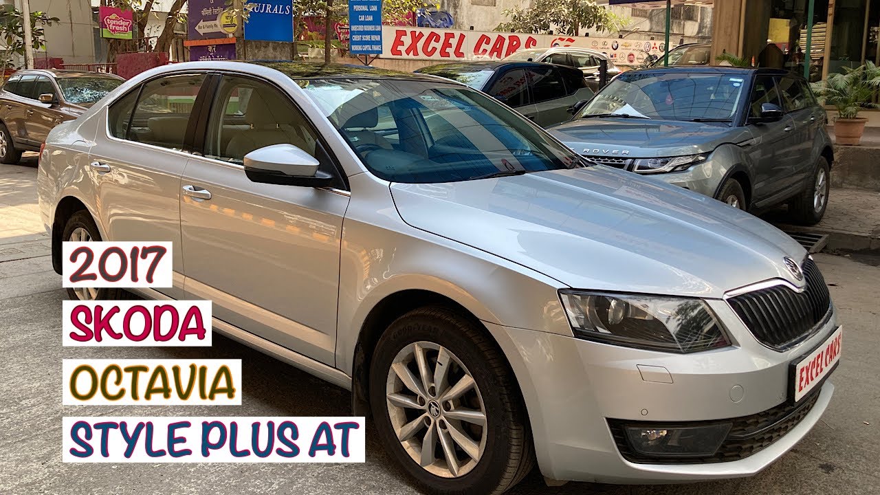 2017 Skoda Octavia Style Plus AT | EXCEL CARS | Used Cars In Mumbai ...