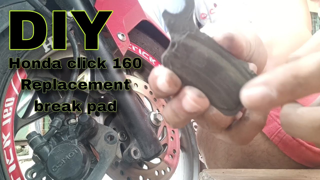 REPLACEMENT BREAK PAD HONDA CLICK 160 - YouTube