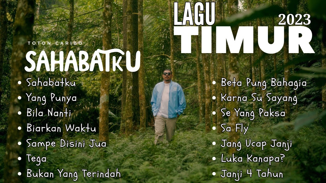 Kumpulan Lagu Timur Terbaik & Terbaru 2023 (Wizz Baker,Toton Caribo ...