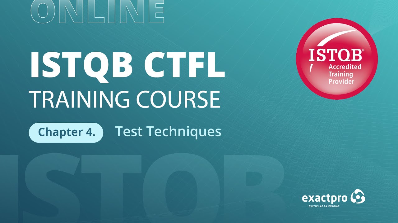 ISTQB CTFL Training Course v3.1: Chapter 4. Test Techniques - YouTube