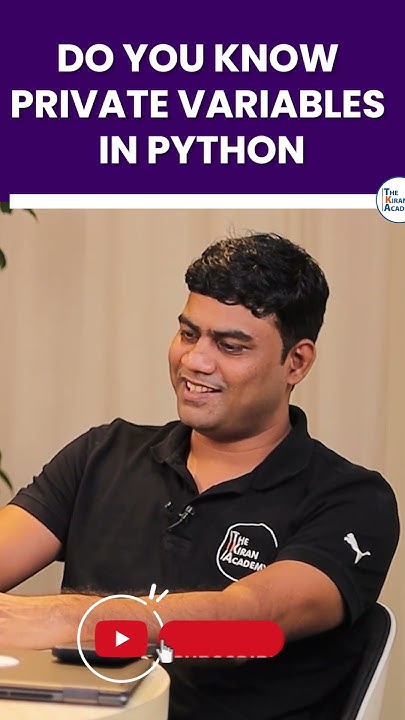 Do You Know Private Variables In Python? - YouTube