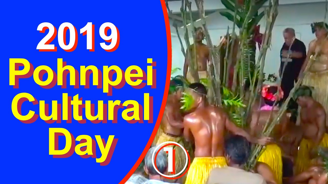 Pohnpei Cultural Day 2019 (1) - YouTube