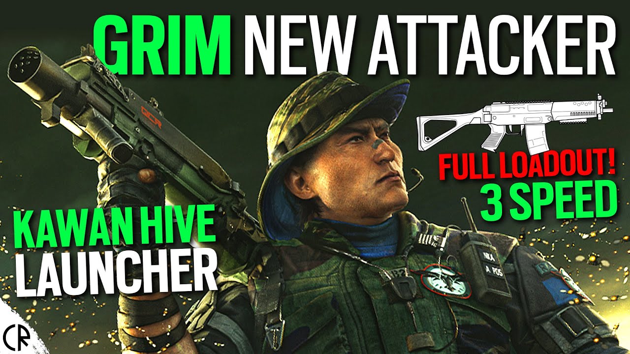 Grim New Attacker - 3 Speed - Kawan Hive Launcher - 6News - Rainbow Six ...
