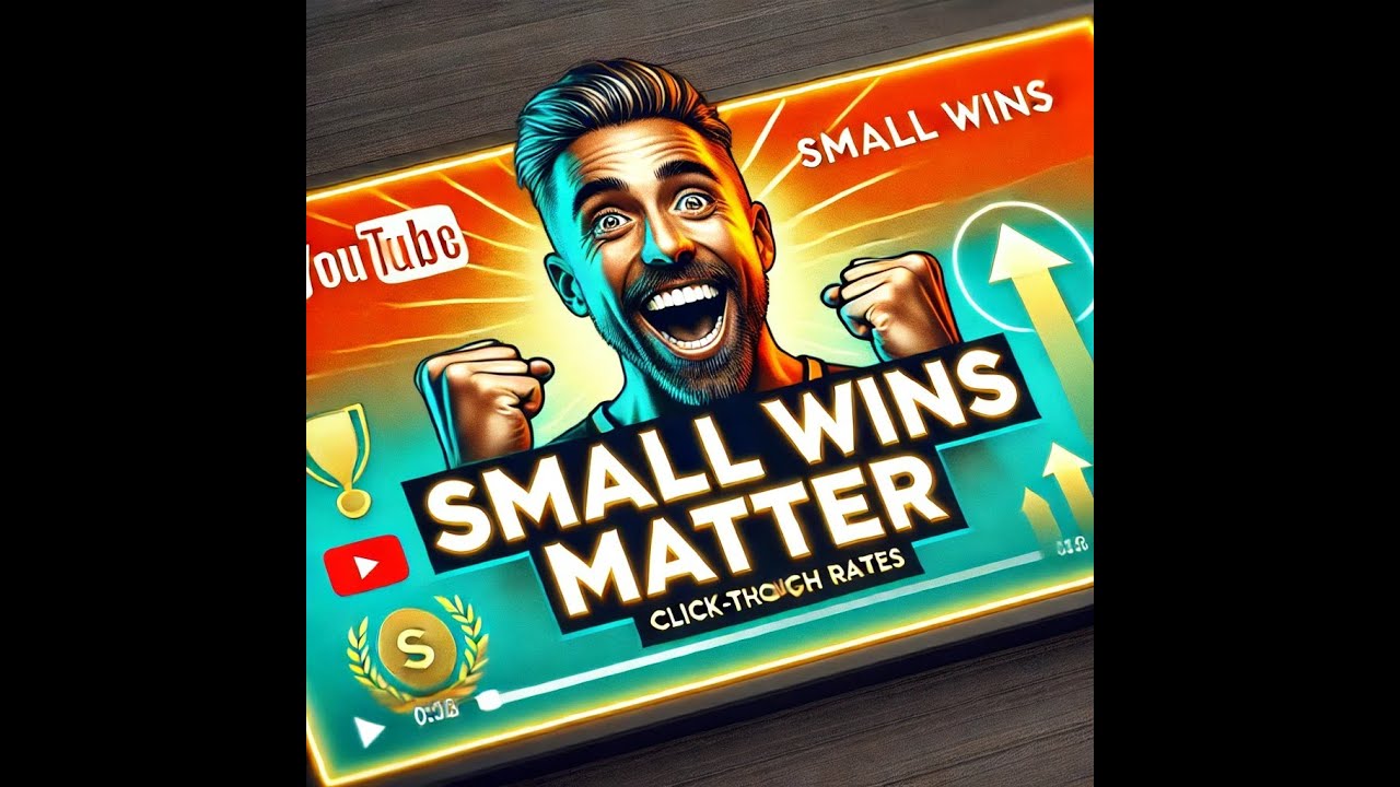 Small Wins Matter YouTube small-wins-matter-youtube