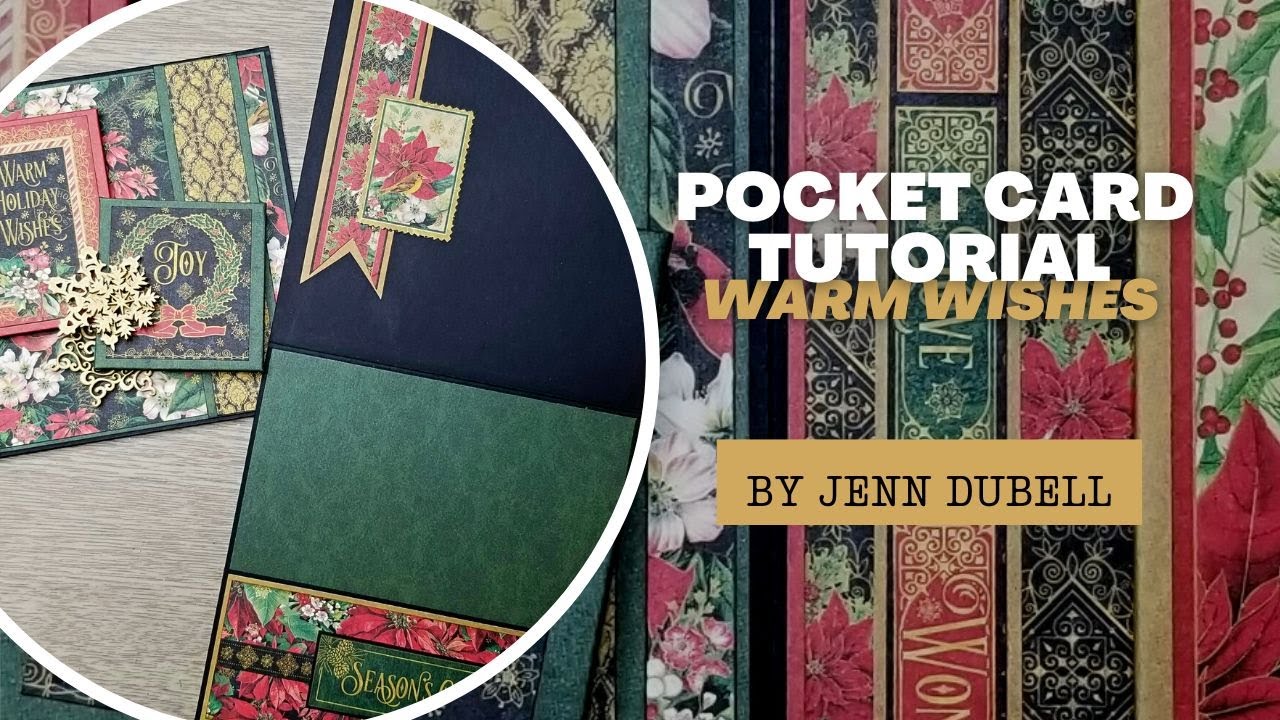 Pocket Card Tutorial - Warm Wishes - by Jenn DuBell - YouTube