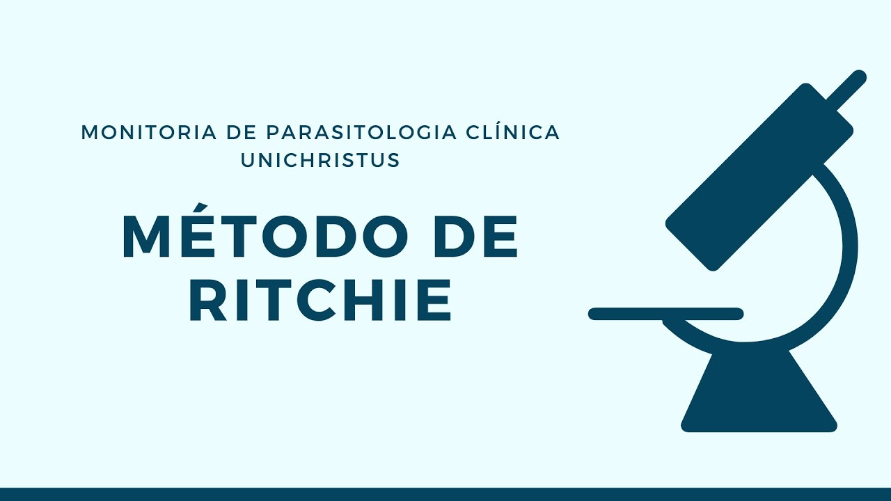 MÉTODO DE RITCHIE | EXAME PARASITOLÓGICO DE FEZES - YouTube