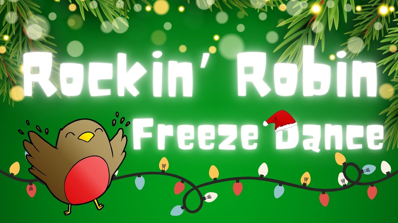 Rockin' Robin Freeze Dance | Christmas Brain Break - YouTube