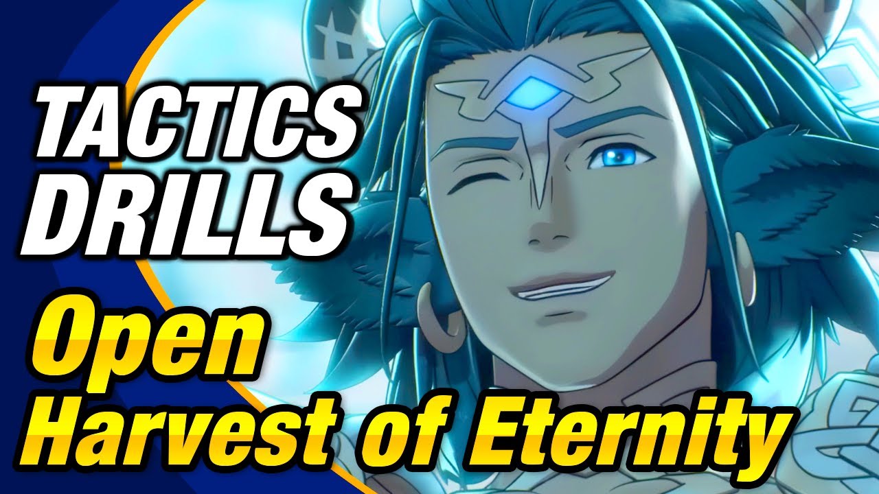 Fire Emblem Heroes - Tactics Drills: Skill Studies 249: Open Harvest of ...