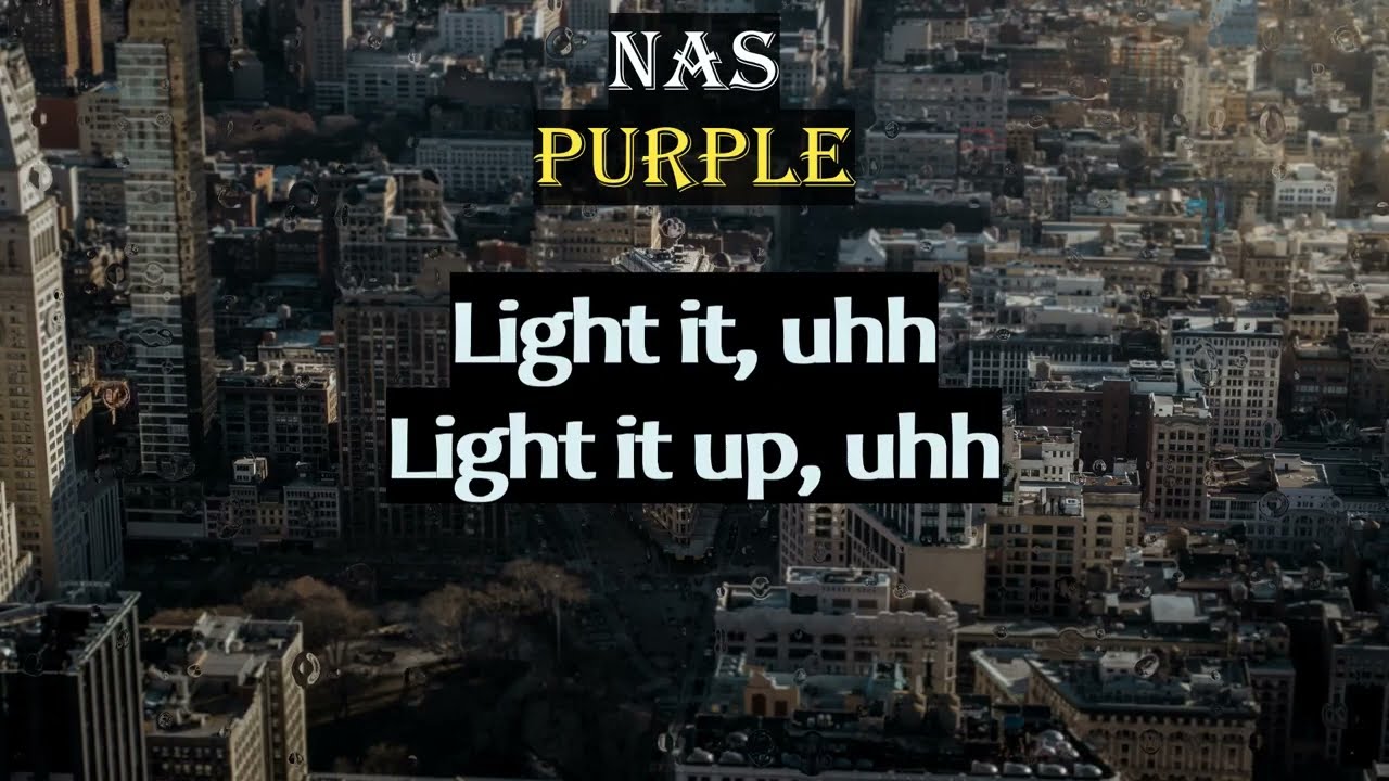 Nas - Purple (Lyrics) - YouTube