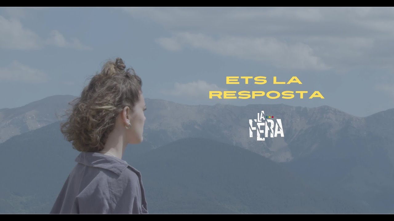 Ets la Resposta - LA FERA - YouTube