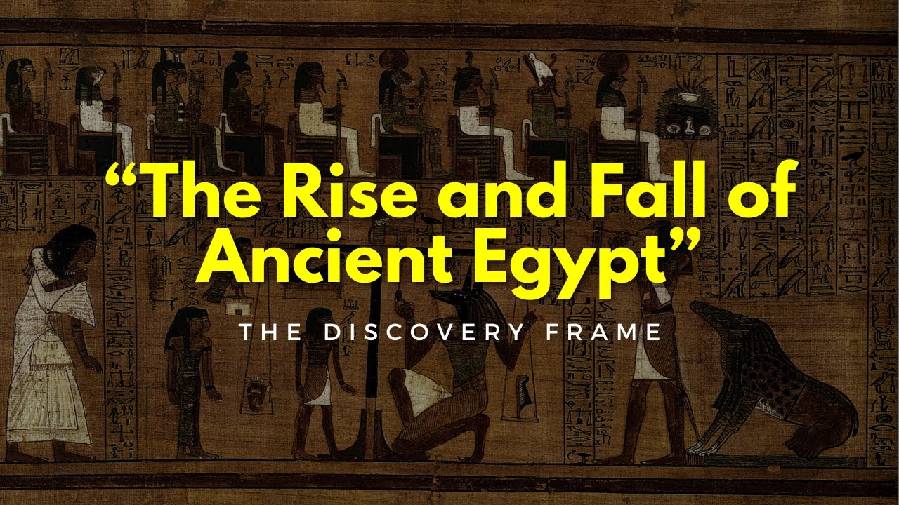 The Rise and Fall of Ancient Egypt - YouTube