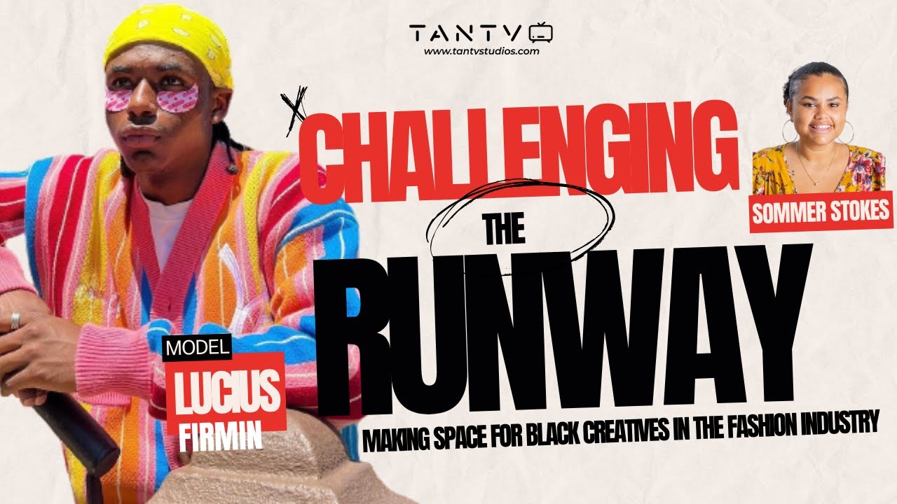 Lucius Firmin on Challenging the Runway & Making Space for Black ...