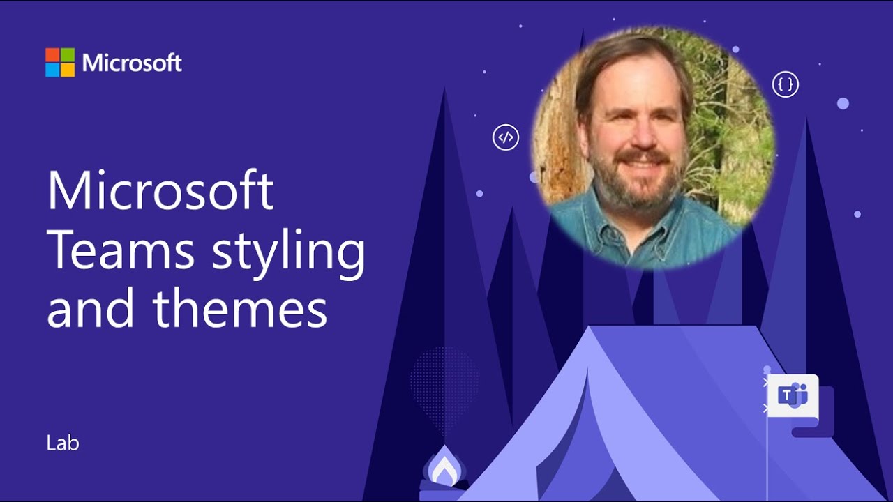 Microsoft Teams App Camp - Teams styling and themes - Lab A03 - YouTube